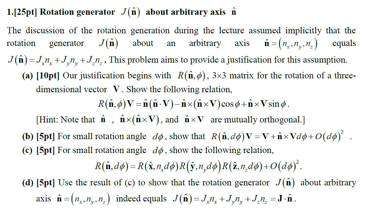 Solved an = לע - . 1 X 1.[25pt] Rotation generator Jân) | Chegg.com