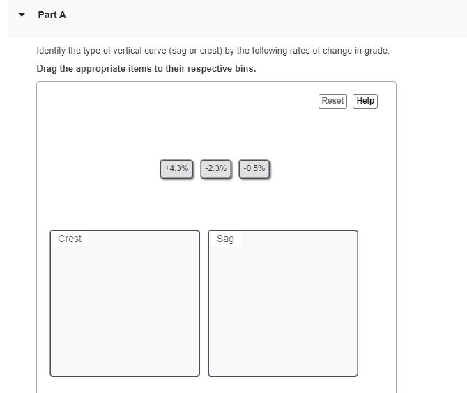Solved Identify the type of vertical curve (sag or crest) by | Chegg.com