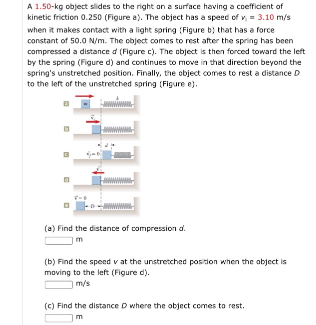 Solved A1.50-kg object slides to the right on a surface | Chegg.com