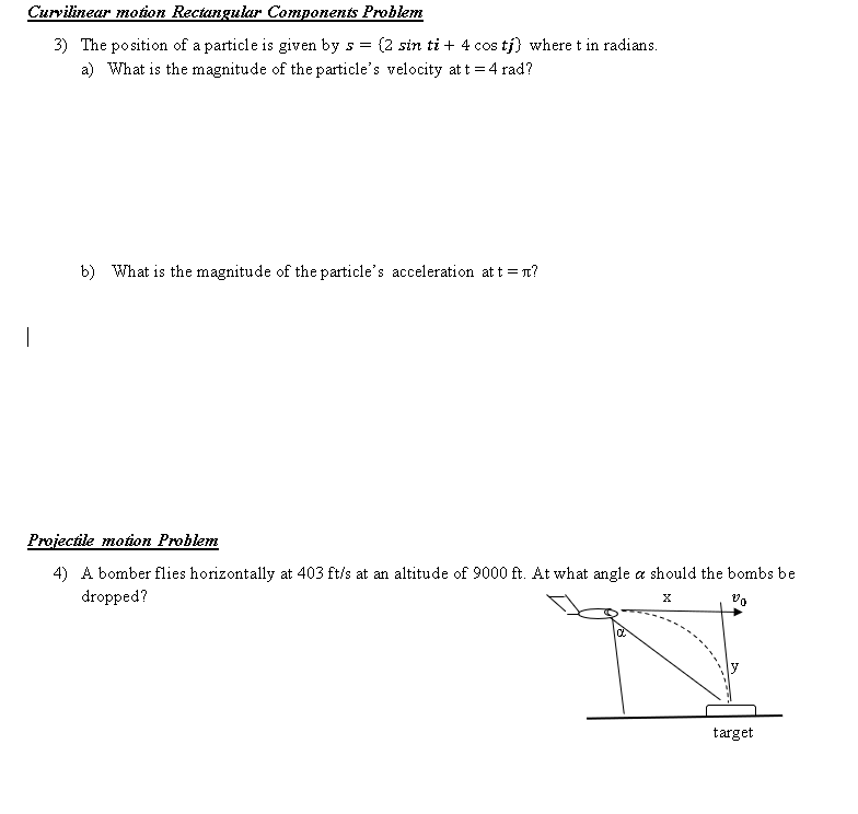 Solved Curvilinear motion Rectangular Components Problem 3) | Chegg.com