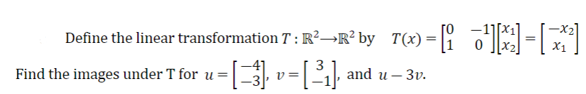 Solved Define the linear transformation T:R2→R2 by | Chegg.com