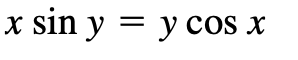 Solved xsiny=ycosx | Chegg.com