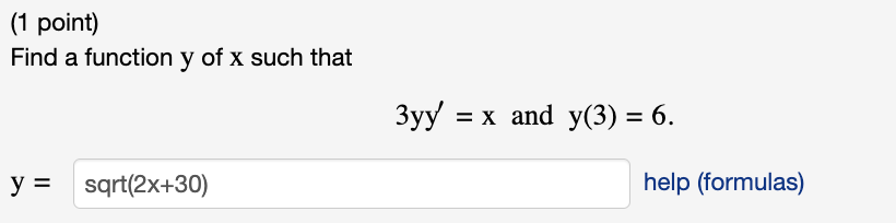 Solved (1 point) Find a function y of x such that 3yy′=x and | Chegg.com