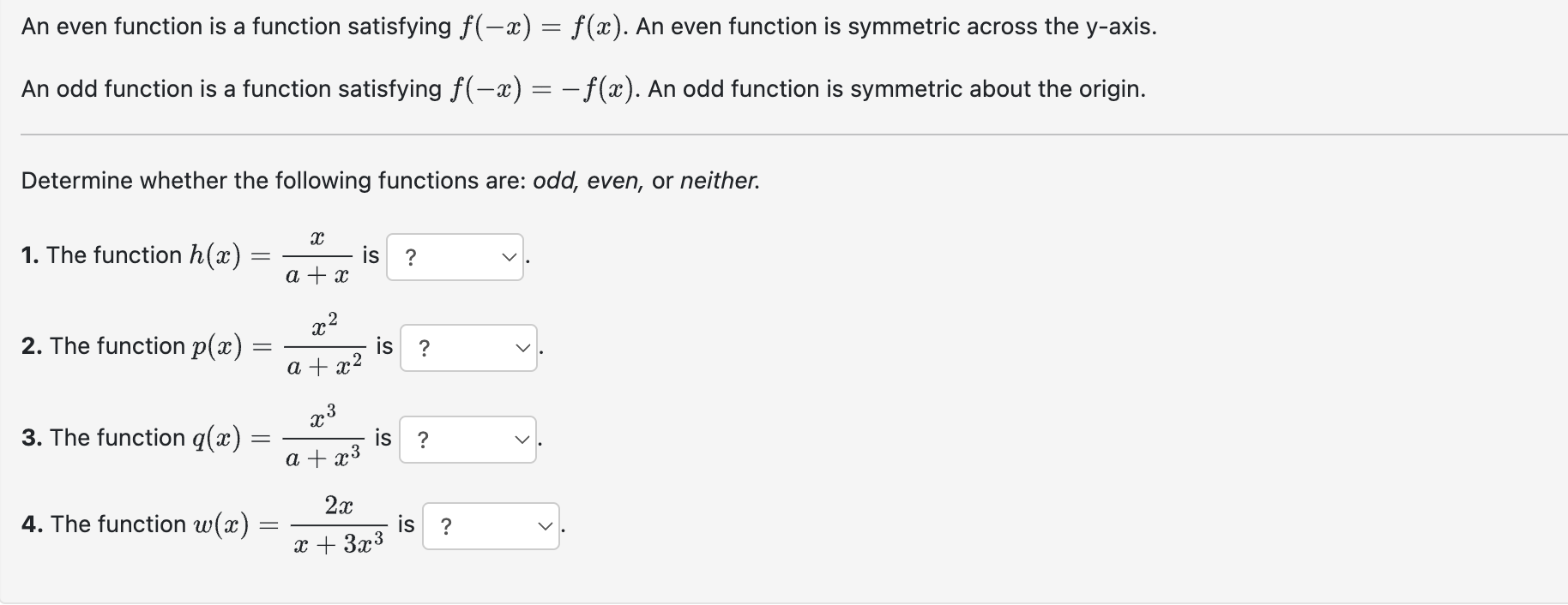 Solved An even function is a function satisfying f(−x)=f(x). | Chegg.com