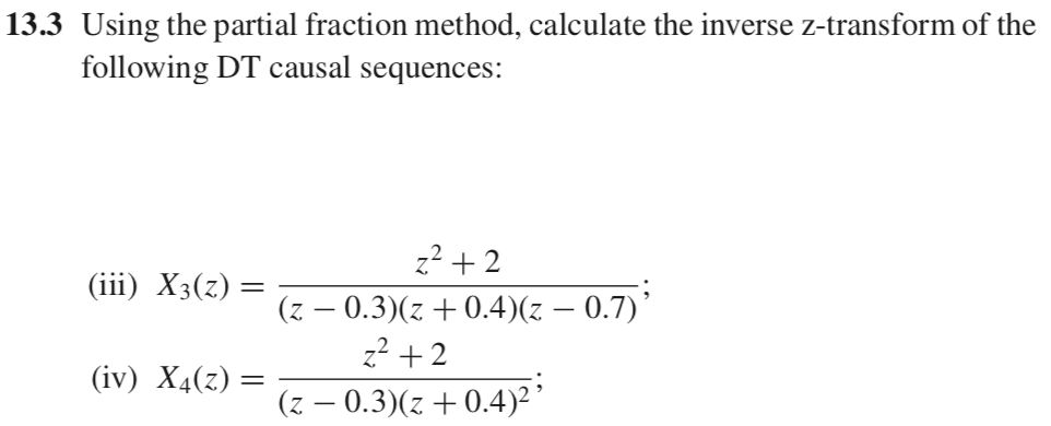 Solved 13.3 Using the partial fraction method, calculate the | Chegg.com