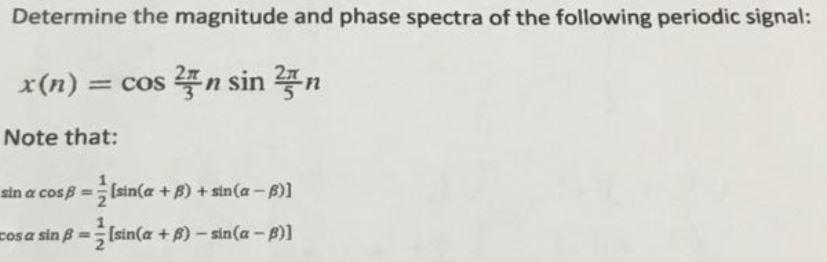 Solved Determine the magnitude and phase spectra of the | Chegg.com
