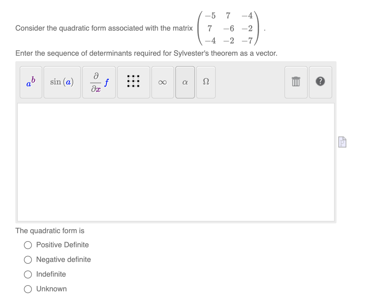 Solved -5 7 -4 Consider the quadratic form associated with | Chegg.com