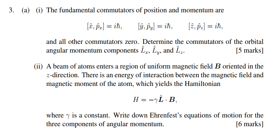 Solved 3. (a) (i) The fundamental commutators of position | Chegg.com