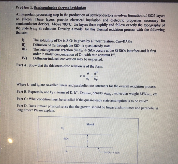 Problem 1. Semiconductor thermal oxidation An | Chegg.com
