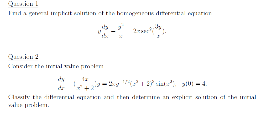 Solved Question 1 Find a general implicit solution of the | Chegg.com
