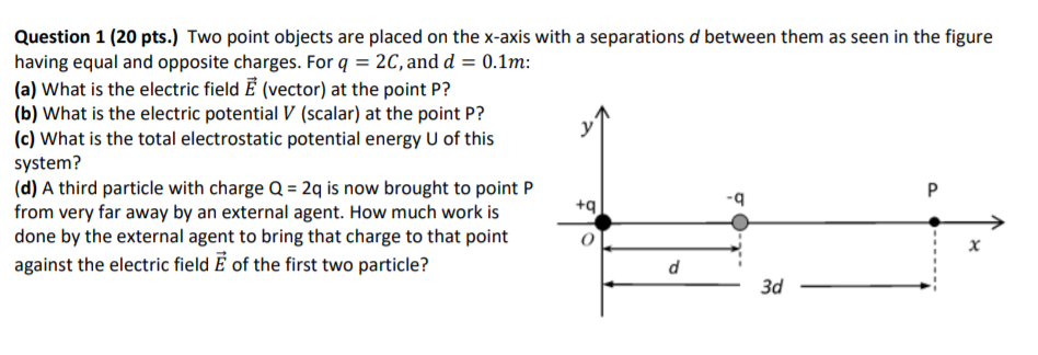 Solved Question 1 (20 pts.) Two point objects are placed on | Chegg.com