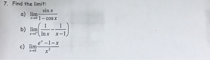 Solved 7. Find the limit: a) lim Sin.r b) lim c) lim x→0 | Chegg.com