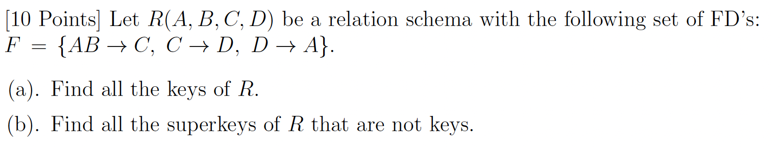 Solved Let R(A,B,C,D) be a relation schema with the | Chegg.com