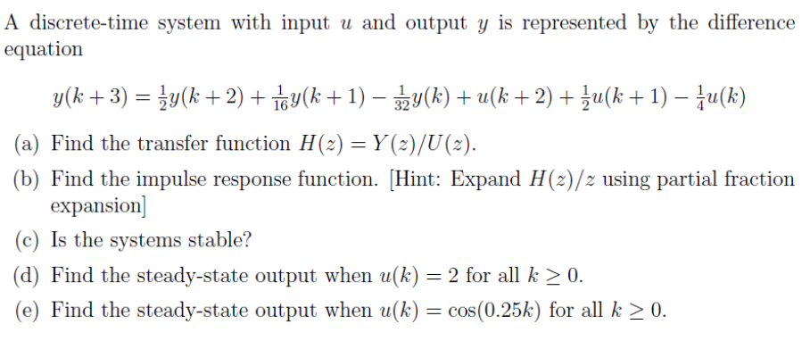 A discrete-time system with input u and output y is | Chegg.com