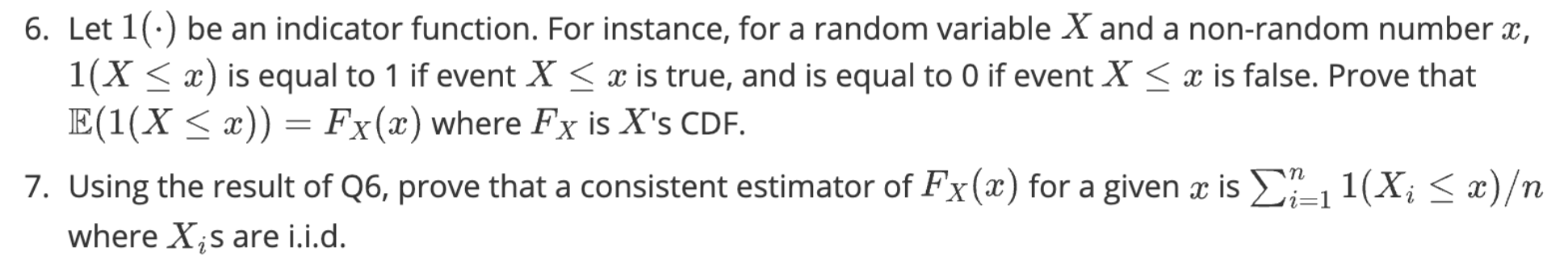 Solved 6. Let 1(⋅) be an indicator function. For instance, | Chegg.com