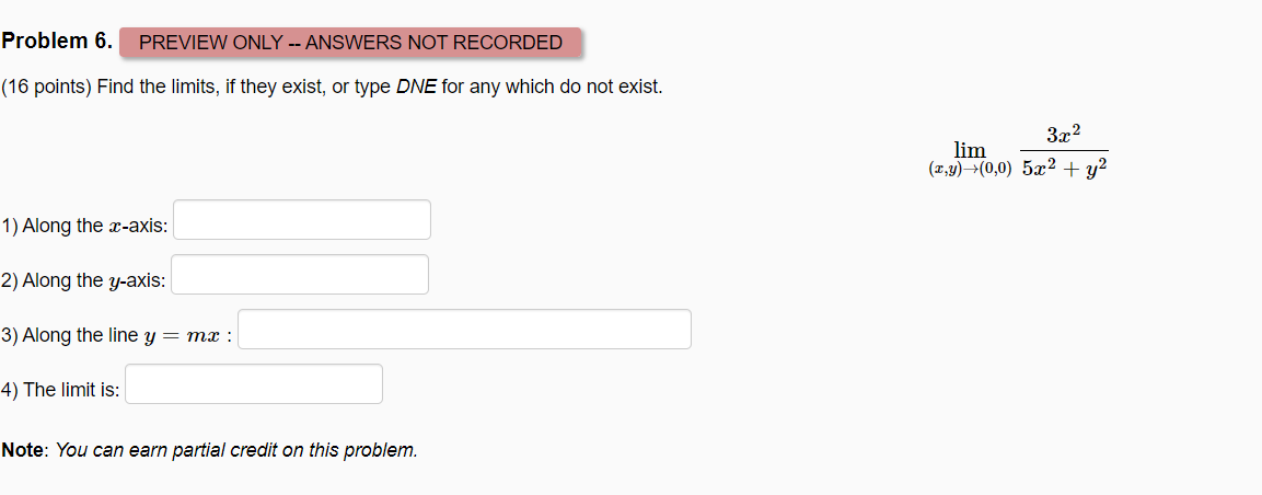 Solved Problem 6. PREVIEW ONLY -- ANSWERS NOT RECORDED (16 | Chegg.com