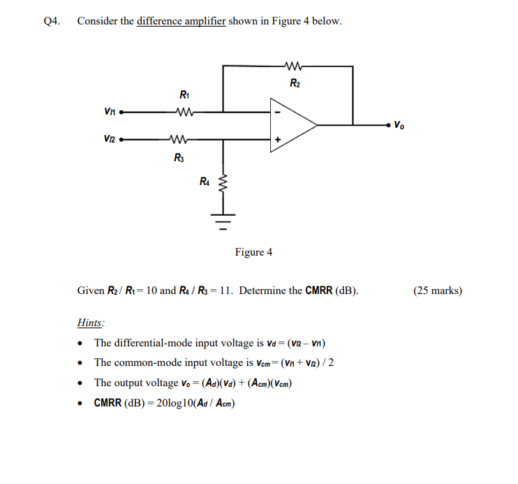 Solved Q4. Consider the difference amplifier shown in Figure | Chegg.com