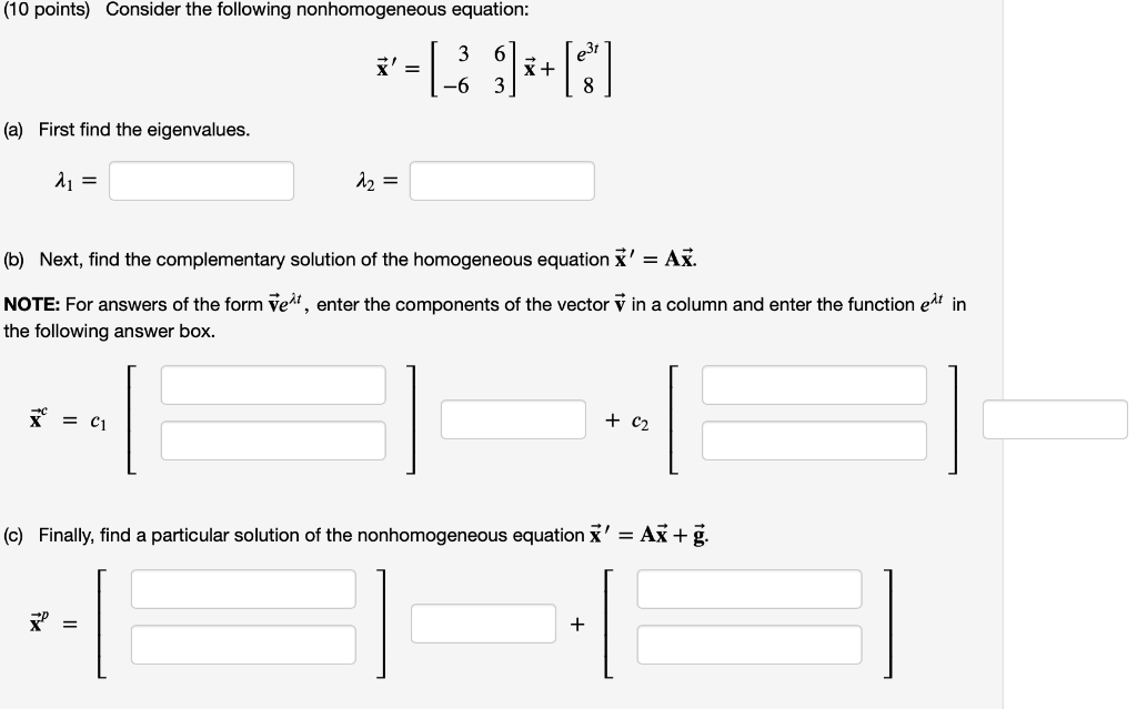 Solved (10 points) Consider the following nonhomogeneous | Chegg.com