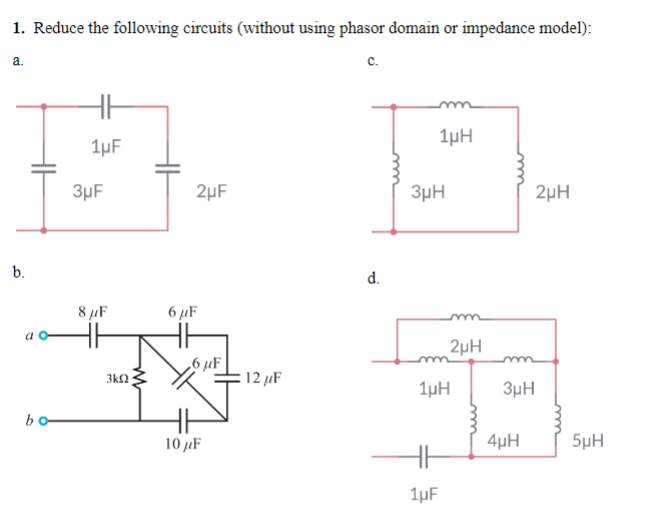 Solved 1. Reduce the following circuits (without using | Chegg.com