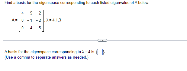 Solved Find a basis for the eigenspace corresponding to each | Chegg.com