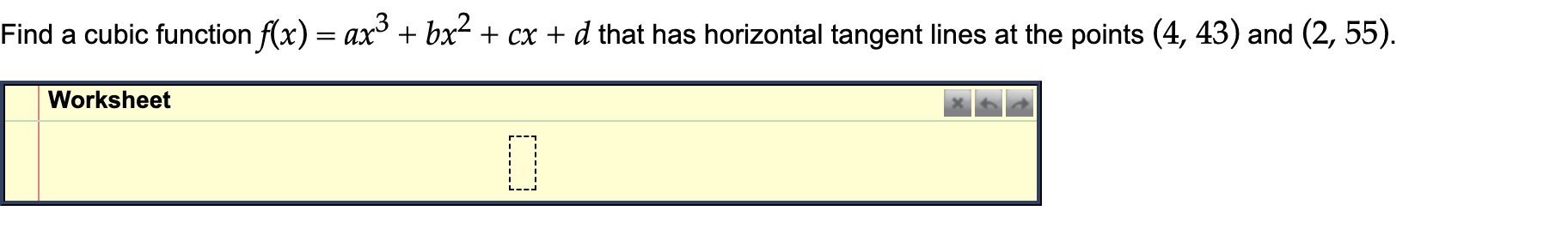 Solved Find a cubic function f(x) = ax3 + bx2 + cx + d | Chegg.com