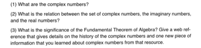 Solved (1) What are the complex numbers? | Chegg.com