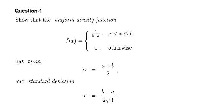 Solved Question-1 Show that the uniform density function a