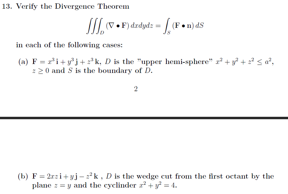 Solved 13. Verify the Divergence Theorem SIL (7 • F) drdydz | Chegg.com