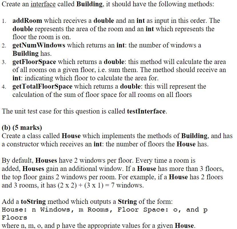 Solved Create an interface called Building, it should have | Chegg.com