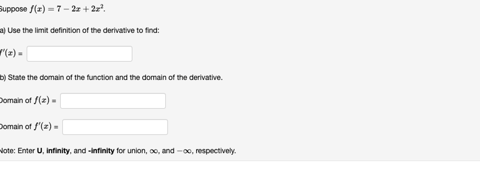 Solved Suppose f(x)=7-2x+2x2a) ﻿Use the limit definition of | Chegg.com