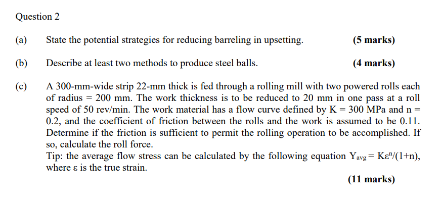 Solved Question 2 (a) State the potential strategies for | Chegg.com
