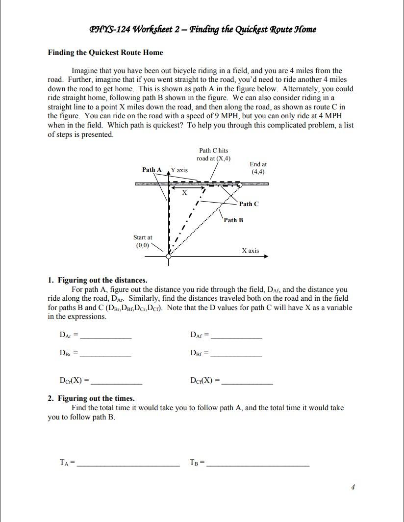 PHFYS-124 Worksheet 2 - Finding the Quickest Route | Chegg.com
