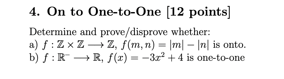 Solved 4. On to One-to-One [ 12 points ] Determine and | Chegg.com