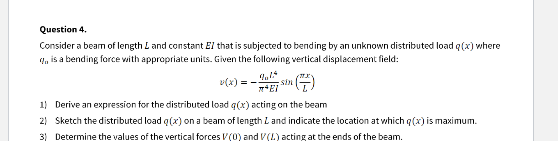 Solved Question 4. Consider a beam of length L and constant | Chegg.com