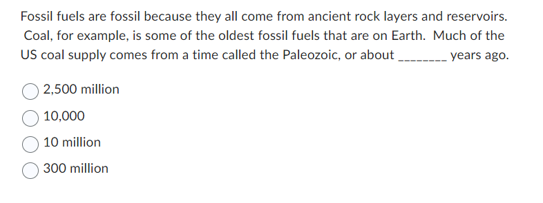Solved Fossil fuels are fossil because they all come from | Chegg.com