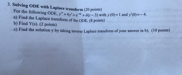 Solved 3. Solving ODE with Laplace transform (20 points) For | Chegg.com