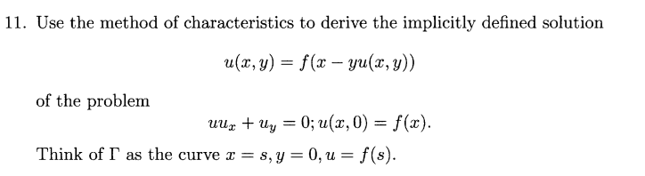 Solved 1. Use the method of characteristics to derive the | Chegg.com