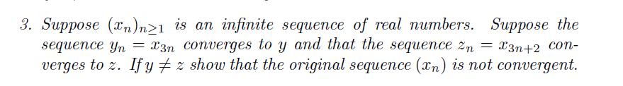 Solved 3. Suppose (In)n>1 is an infinite sequence of real | Chegg.com