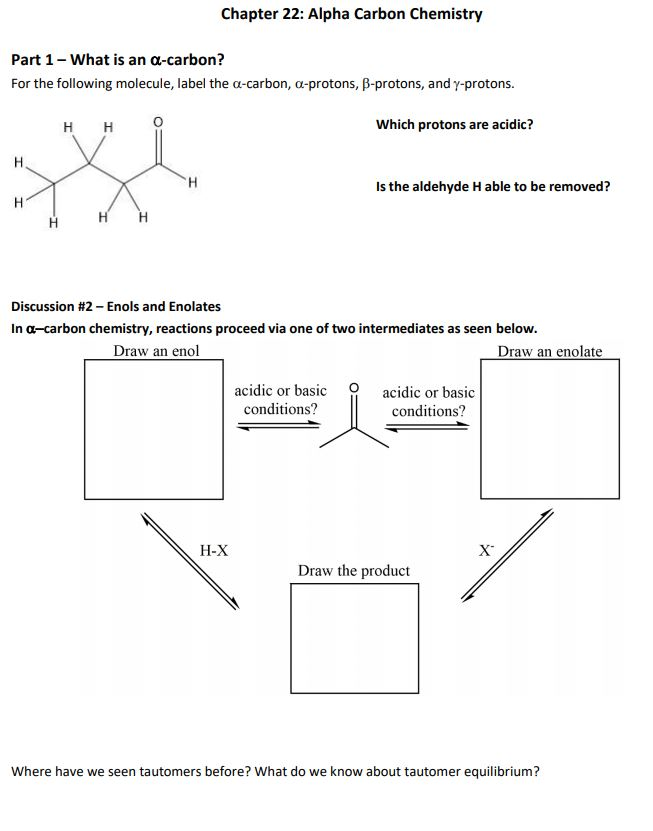 Solved Chapter 22: Alpha Carbon Chemistry Part 1 - What is | Chegg.com