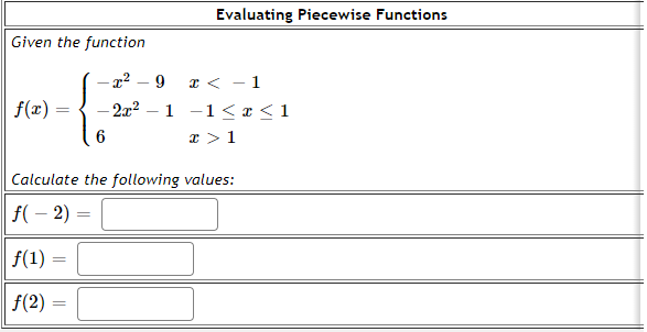Solved Evaluating Piecewise Functions Given the function | Chegg.com