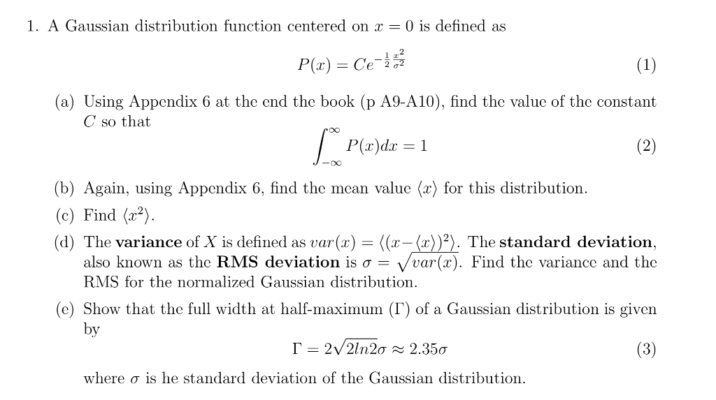 A Gaussian distribution function centered on x = 0 | Chegg.com