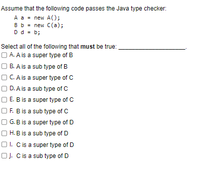 Solved Assume that the following code passes the Java type | Chegg.com