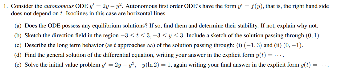 Solved 1. Consider the autonomous ODE Y' = 2y - y2. | Chegg.com