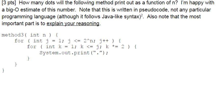 Solved [3 pts] How many dots will the following method print | Chegg.com