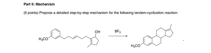 Solved Part II: Mechanism 6 points) Propose a detailed | Chegg.com