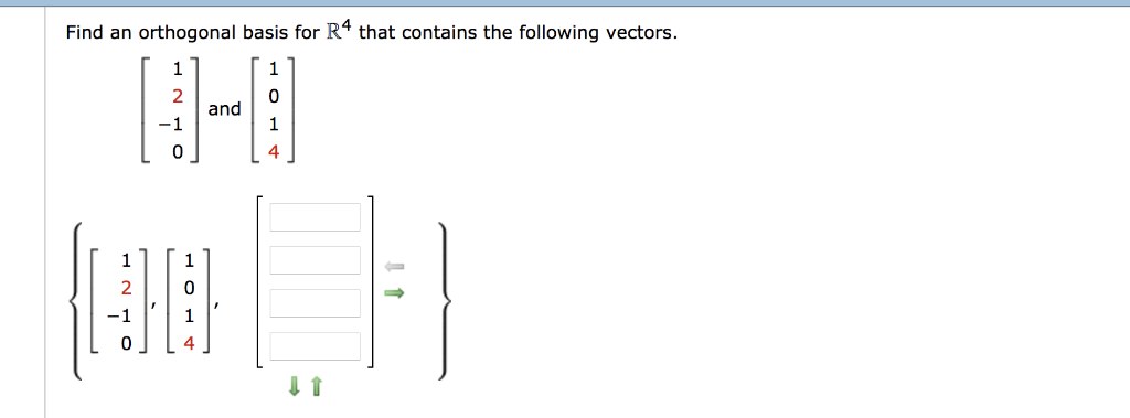 Solved Find an orthogonal basis for R4 that contains the | Chegg.com