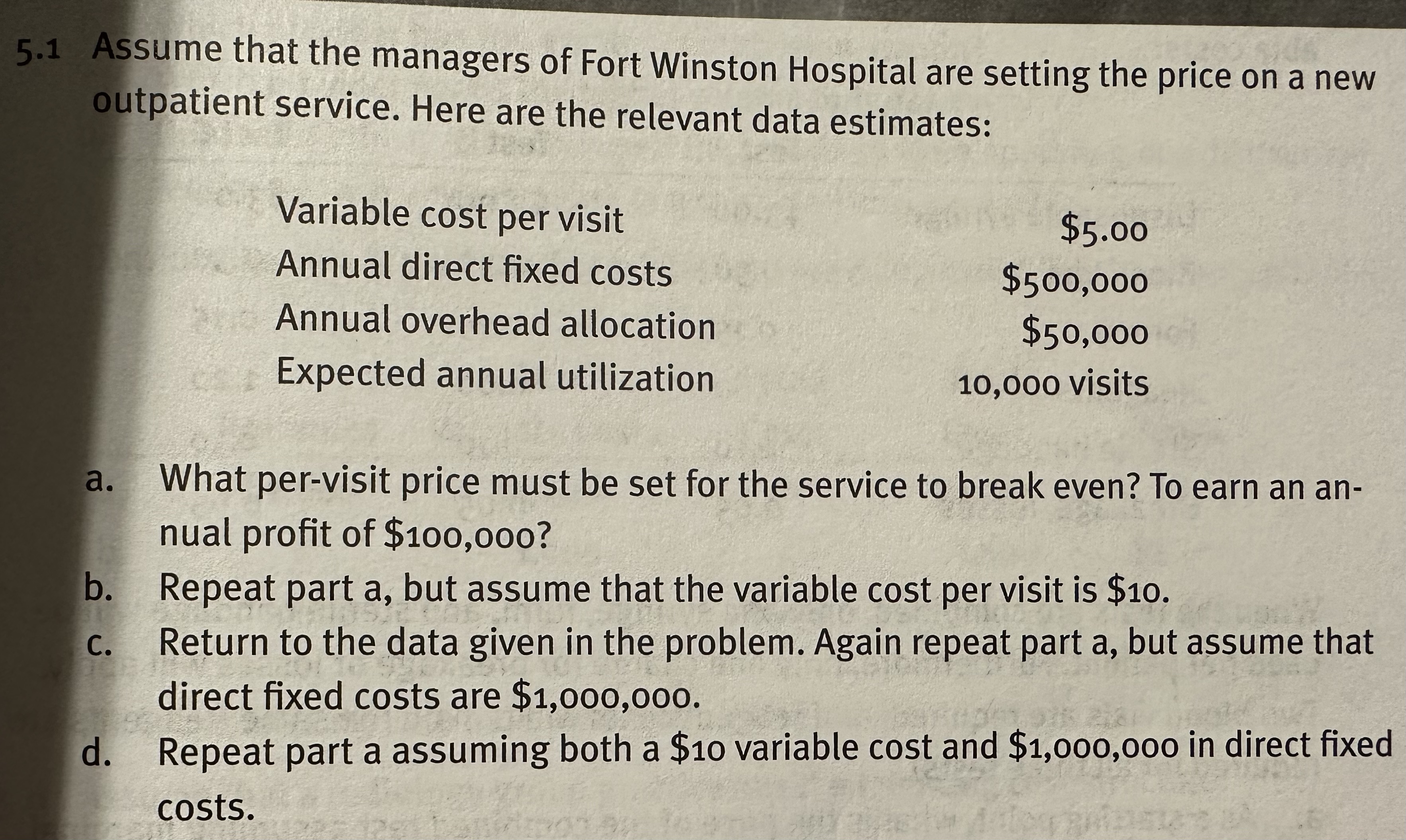 Solved .1 Assume that the managers of Fort Winston Hospital | Chegg.com