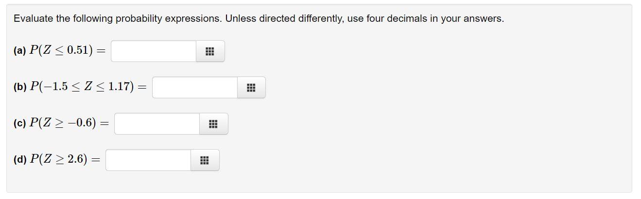 Solved Evaluate the following probability expressions. | Chegg.com