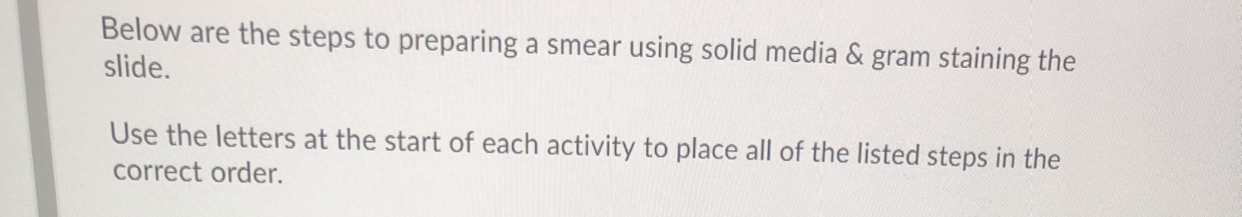Solved Below are the steps to preparing a smear using solid | Chegg.com