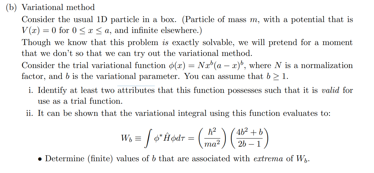 Solved Variational method Consider the usual 1D particle in | Chegg.com